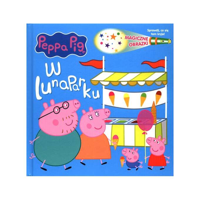 Peppa Pig Magiczne obrazki W lunaparku - manada.pl